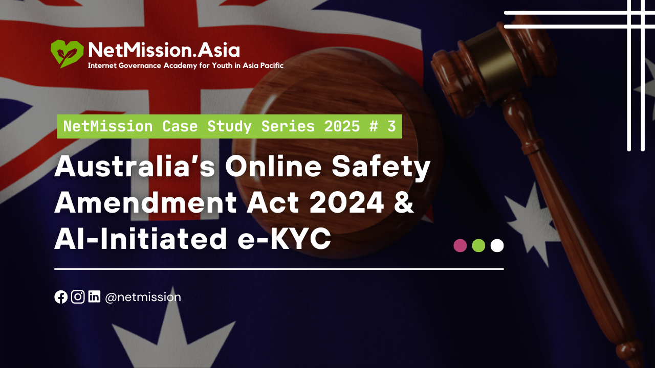 Australia’s Online Safety Amendment Act 2024 & AI-Initiated e-KYC ...